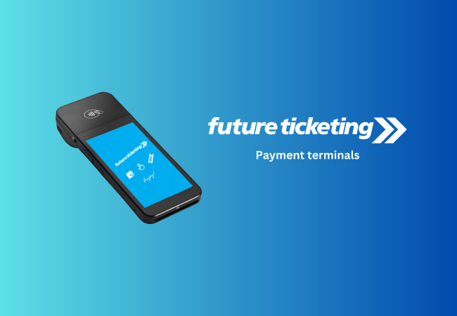 Future Ticketing launch FT Payment terminals – Future Ticketing